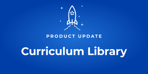 Product Update: Curriculum Library